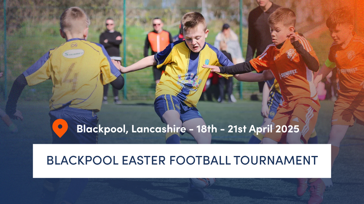 Blackpool Easter Football Tournament 2025 - Junior Grassroots Hub